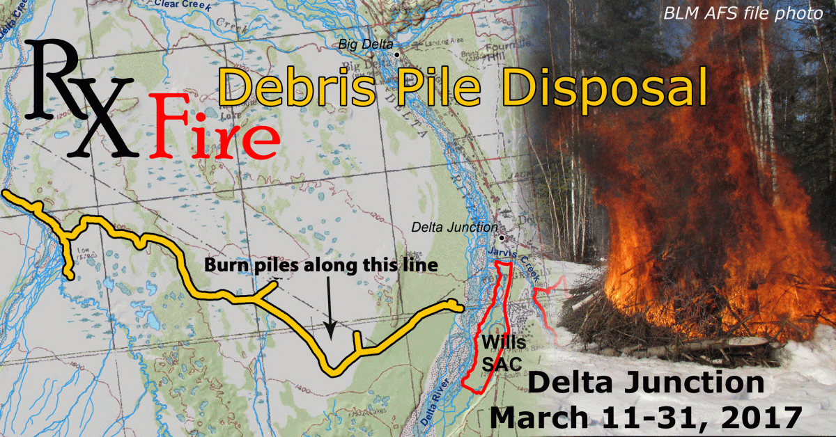 BLM Alaska Fire Service, U.S. Army Alaska to Burn Debris Piles on ...