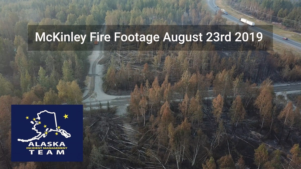 Alaska Team Drone Footage of the McKinley Fire Aug 23 2019 – Alaska ...