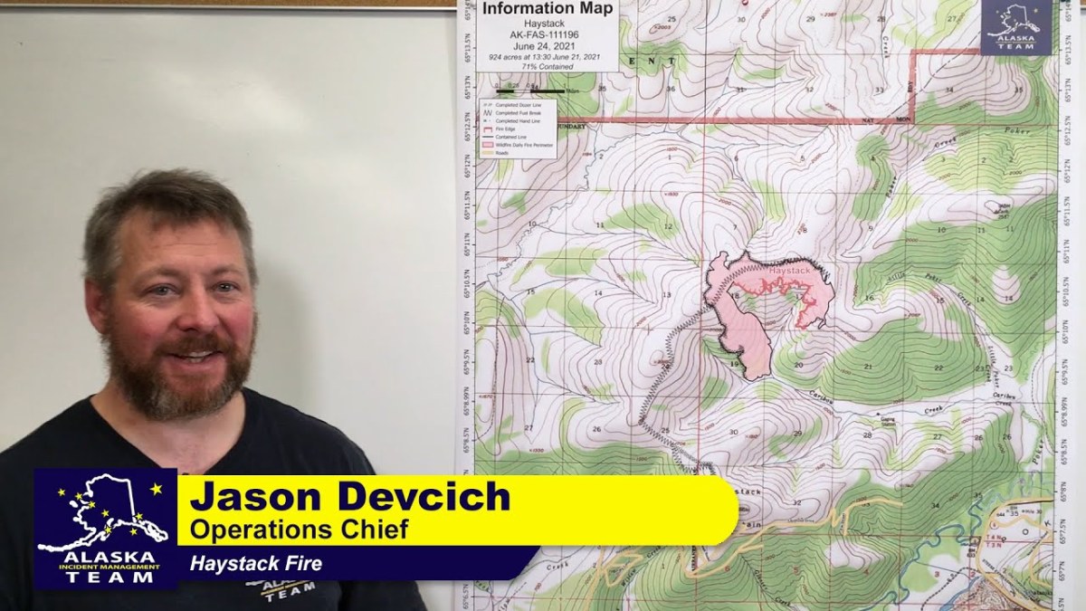 Haystack Fire Operational Update for Monday, June 28, 2021 – Alaska ...